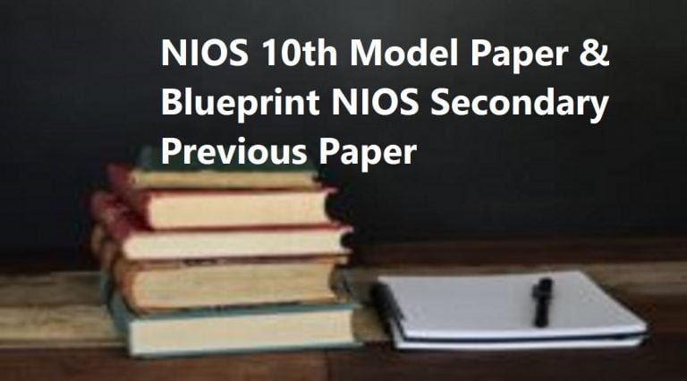 NIOS 10th Model Paper 2025, Blueprint NIOS Secondary Previous Paper